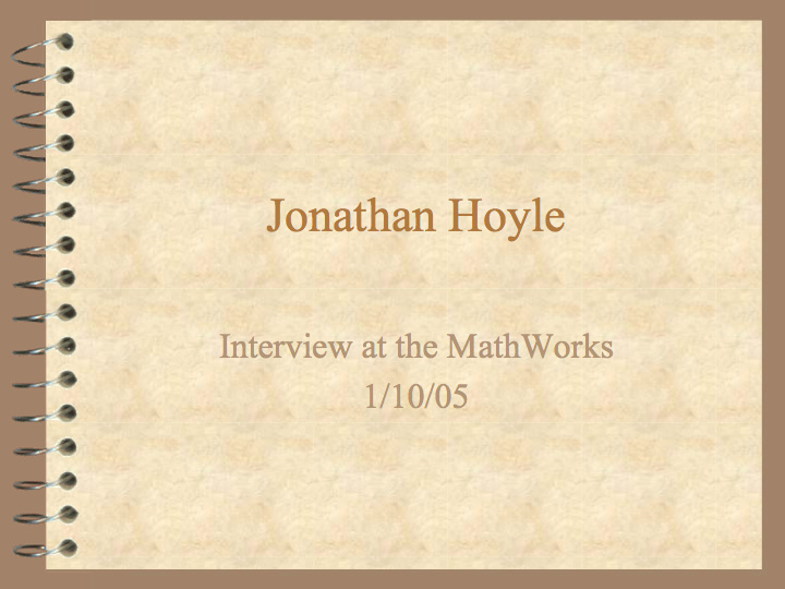 Jonathan Hoyle's Presentation
